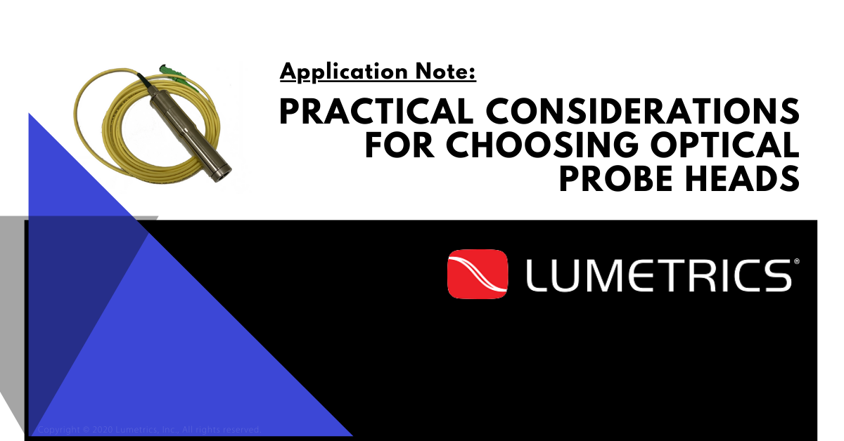 Practical Considerations for Choosing Optical Probe Heads